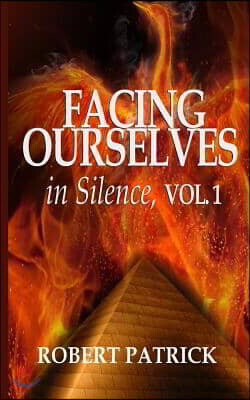 Facing Ourselves in Silence, Vol. 1: When Words Are Not Enough - 예스24