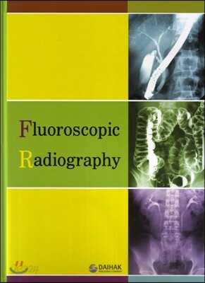 Fluoroscopic Radiography - 예스24