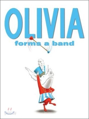 Olivia Forms a Band - 예스24