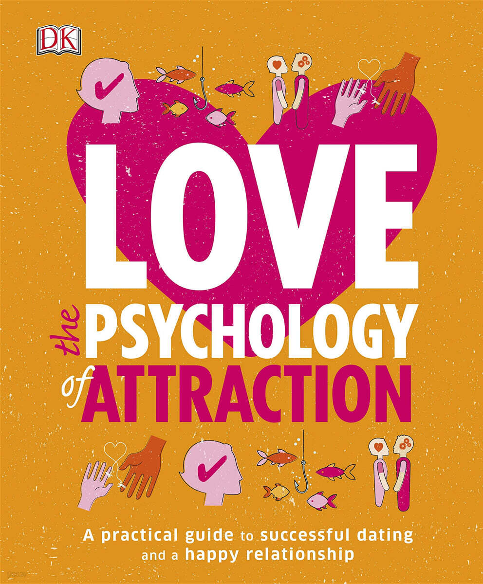 Love the Psychology of Attraction - 예스24