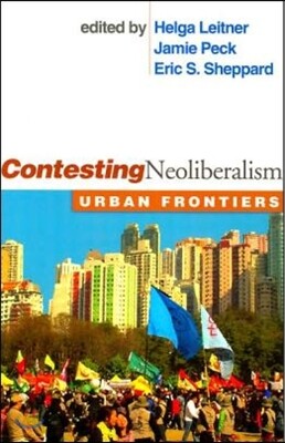 Contesting Neoliberalism: Urban Frontiers - 예스24