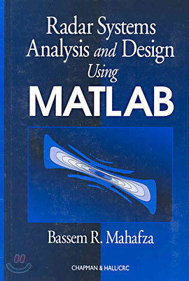 Radar Systems Analysis and Design Using MATLAB - 예스24