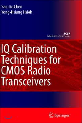 IQ Calibration Techniques for Cmos Radio Tranceivers - 예스24