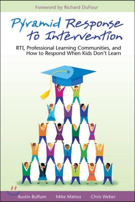 Pyramid Response to Intervention: RTI, Professional Learning ...