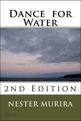 Dance for Water: 2nd Edition - 예스24