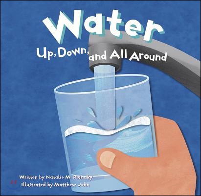 Water: Up, Down, and All Around - 예스24