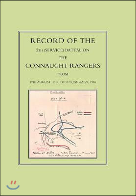 Record of the 5th (Service) Battalion: The Connaught Rangers from 19th ...