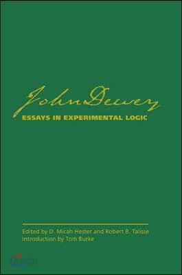 John Dewey's Essays in Experimental Logic | Hester | Southern Illinois ...