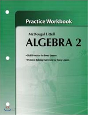 Holt McDougal Larson Algebra 2: Practice Workbook - 예스24