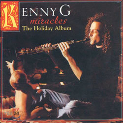 Kenny G - Miracles : The Holiday Album - 예스24