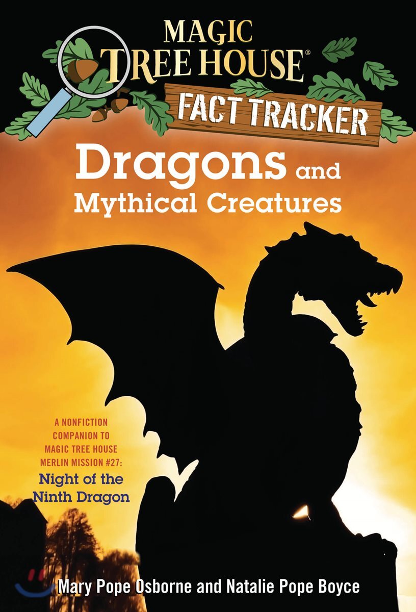 (Magic Tree House Fact Tracker #35) Dragons and Mythical Creatures - 예스24