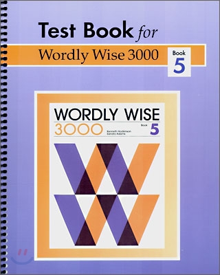 Test Book for Wordly Wise 3000 : Book 5 - 예스24