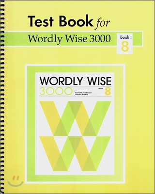 Test Book for Wordly Wise 3000 : Book 8 - 예스24