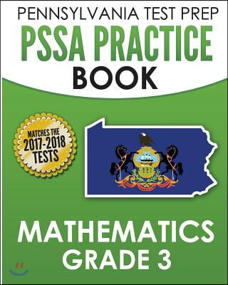 Pennsylvania Test Prep Pssa Practice Book Mathematics Grade 3: Covers ...