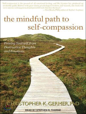 The mindful path to self-compassion - 예스24