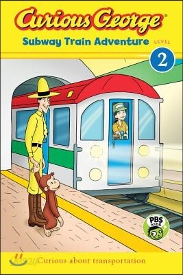 Curious George Subway Train Adventure | Fenner | Houghton Mifflin ...