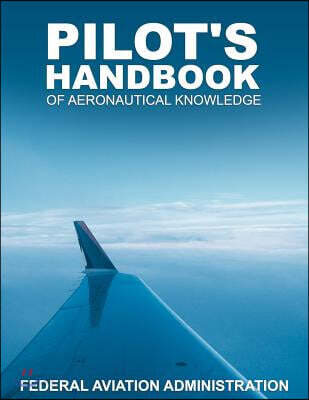 Pilot's Handbook of Aeronautical Knowledge - 예스24