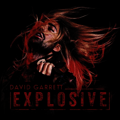 데이빗 가렛 - 익스플로시브 (David Garrett - Explosive) (Japan Bonus Track)(CD ...