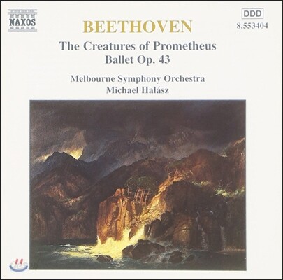 Michael Halasz 베토벤: 발레 '프로메테우스의 창조물' (Beethoven: The Creatures of ...