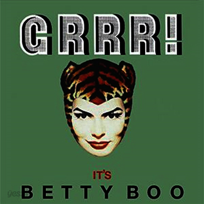 Betty Boo - Grrr! It's Betty Boo (Remastered)(Deluxe Edition)(2CD) - 예스24