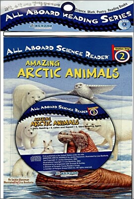 All Aboard Science Reader 2 : Amazing Arctic Animals (Book+CD) - 예스24