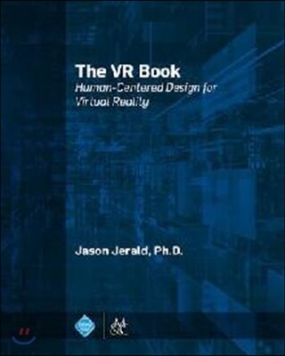 The VR Book: Human-Centered Design for Virtual Reality - 예스24