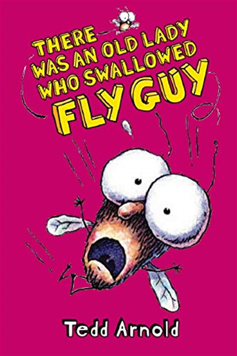 There Was an Old Lady Who Swallowed Fly Guy (Fly Guy #4): Volume 4 - 예스24