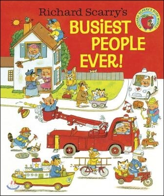 Richard Scarry's Busiest People Ever! - 예스24