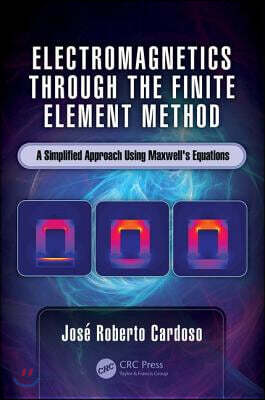 Electromagnetics through the Finite Element Method - 예스24