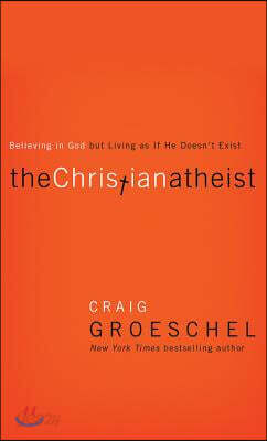 The Christian Atheist | Groeschel | Brilliance Audio Lib Edn - 예스24