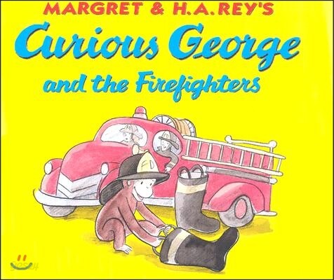 Curious George and the Firefighters Board Book: Lap Edition - 예스24