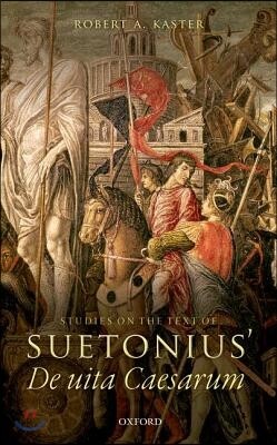 Studies on the Text of Suetonius' De uita Caesarum - 예스24