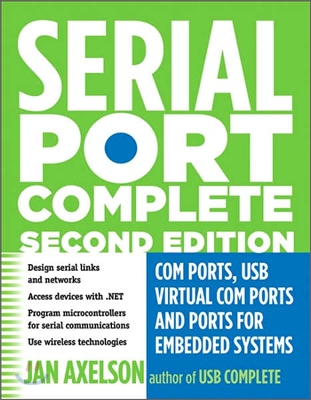 Serial Port Complete: COM Ports, USB Virtual COM Ports, and Ports for ...