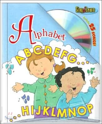 Alphabet Sing and Learn Padded Board Book With Cd - 예스24