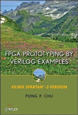 FPGA Prototyping by Verilog Examples: Xilinx Spartan-3 Version - 예스24