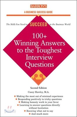 100+ Winning Answers to the Toughest Interview Questions - 예스24