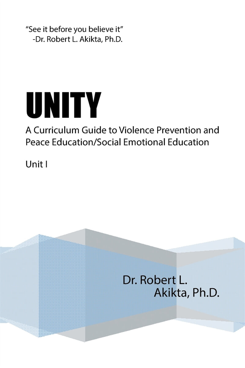 Unity: A Curriculum Guide to Violence Prevention and Peace Education ...