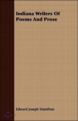 Indiana Writers of Poems and Prose - 예스24