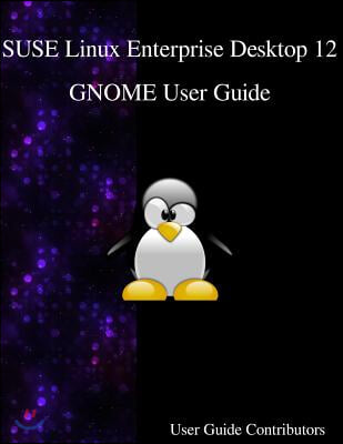 Suse Linux Enterprise Desktop 12 - Gnome User Guide - 예스24