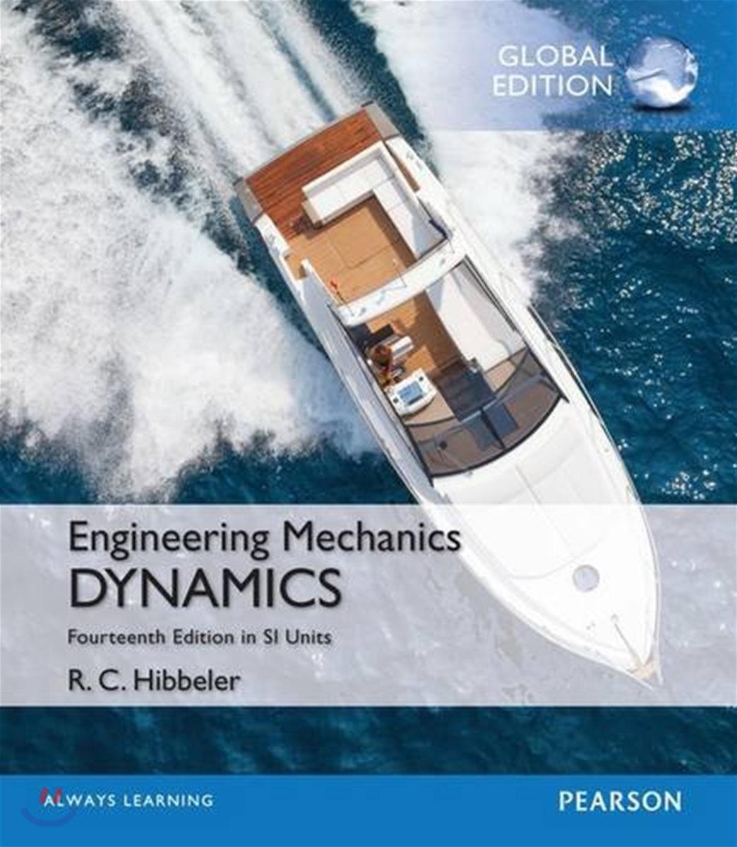 Engineering Mechanics: Dynamics, SI Edition - 예스24