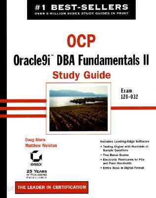 OCP: Oracle 9i DBA Fundamentals II Stydy Guide Exam 1Z0-032 - 예스24