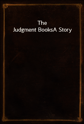 [전자책] The Judgment Books A Story - 예스24