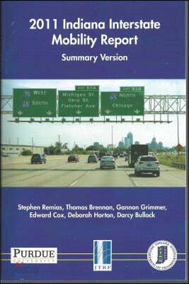 Indiana Interstate Mobility Report 2011 - 예스24