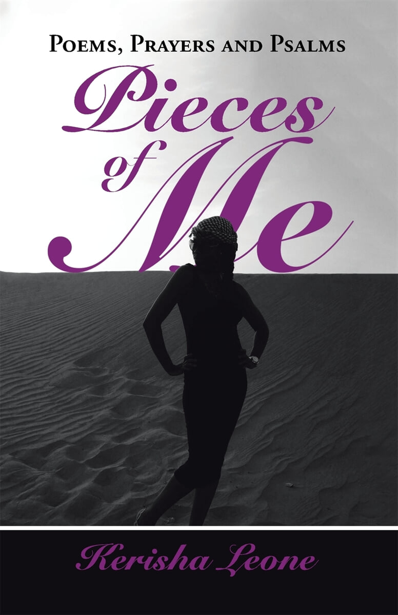 Pieces of Me: Poems, prayers and psalms - 예스24