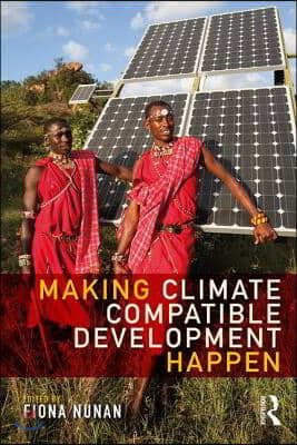 Making Climate Compatible Development Happen - 예스24