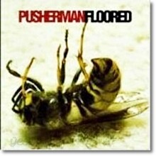 Pusherman - Floored (미개봉) - 예스24