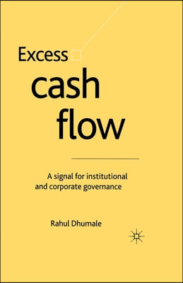 Excess Cash Flow: A Signal for Institutional and Corporate Governance ...