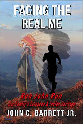 Facing the Real Me: Run John Run - 예스24