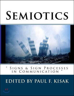 Semiotics: " Signs & Sign Processes in Communication " - 예스24