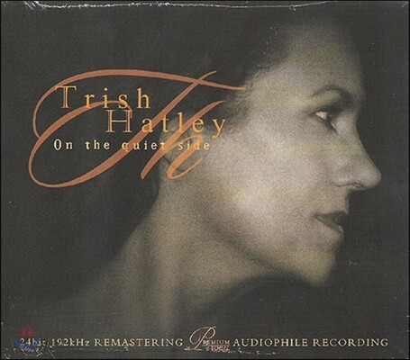 Trish Hatley (트리쉬 해틀리) - On The Quiet Side - 예스24